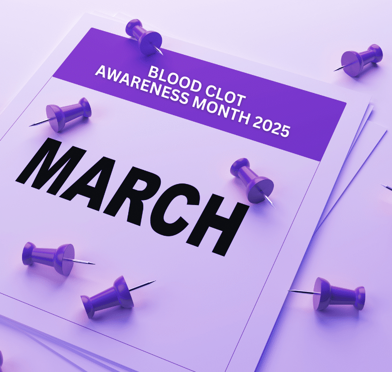 Blood Clot Awareness Month 2025 - Alex Rowan Foundation